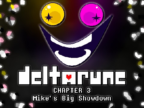 Deltarune Chapter 3 Mike's Big Showdown