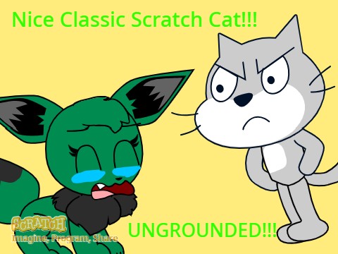 Classic Scratch Cat grounds Anti Sally/UNGROUNDED