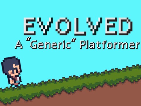 Evolved - A "Generic" Platformer