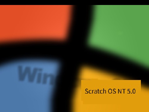 Scratch OS NT 5.0