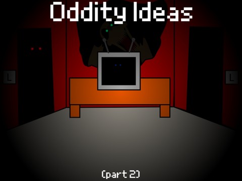 Oddity Ideas (part 2)