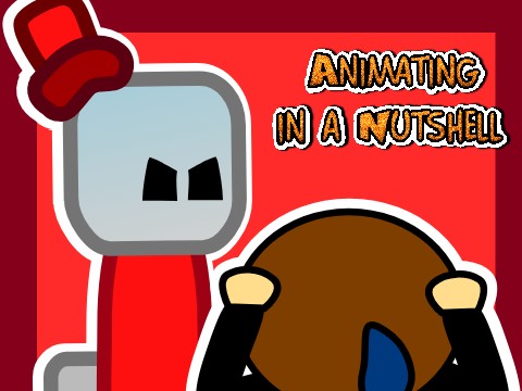 Animating in a nutshell...