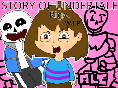 Story of Undertale Rigs