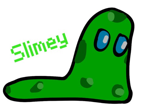 Slimey----