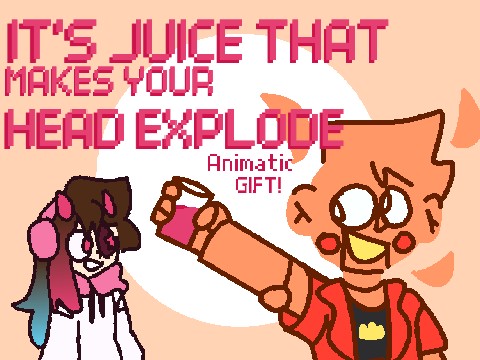 GIFT | Juice That Makes Your Head Explode