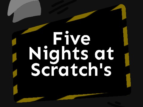 Five Nights at Scratch's - [v1.1]