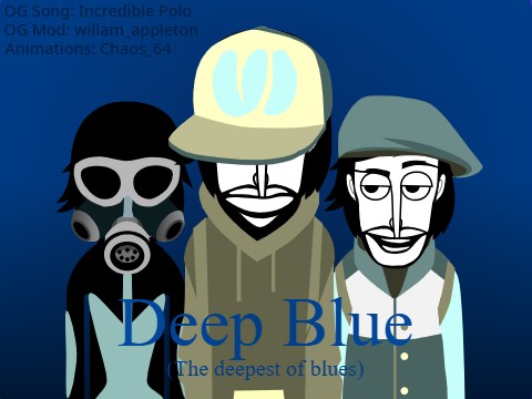 Incredibox Deep Blue W.I.P (Remix)