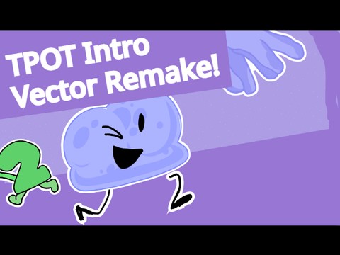 TPOT intro Vector Remake! but funny