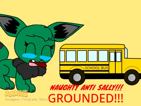 Anti Sally misses the school bus/GROUNDED