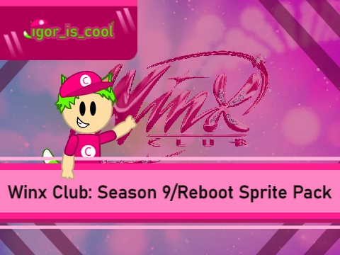 Winx Club: Season 9/Reboot Sprite Pack