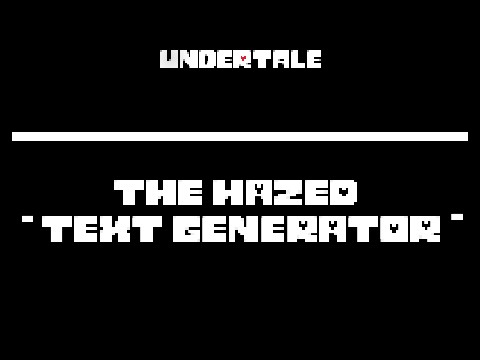 HAZE'S UNDERTALE TEXT ENGINE