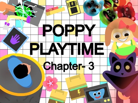 Poppy Playtime- Chapter 3