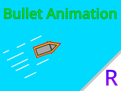 Bullet Animation