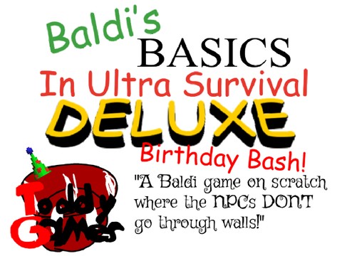 Baldi's Basics in Ultra Birthday Survival Deluxe!