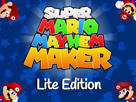[Lite Edition] Super Mario Mayhem Maker