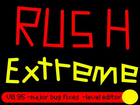RUSH EXTREME