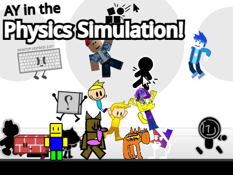 AY in the Physics Simulation [12]