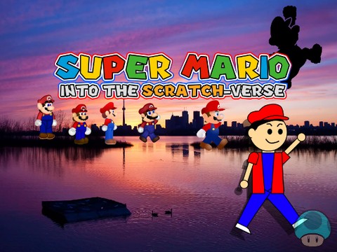 Super Mario: Into The Scratch-Verse