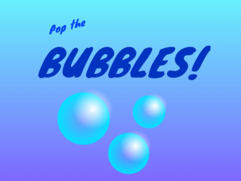 Pop the Bubbles