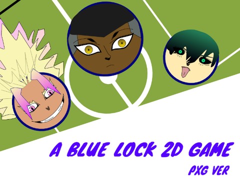 Blue Lock 2D ( PXG )