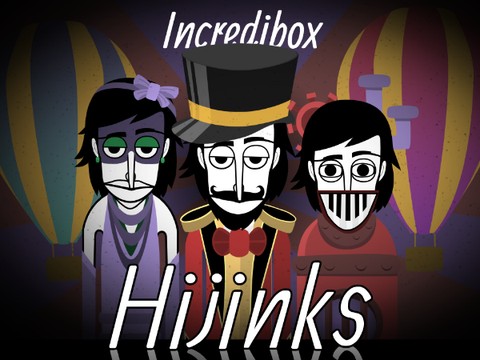Incredibox || Hijinks