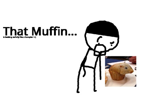 That Muffin... #animations