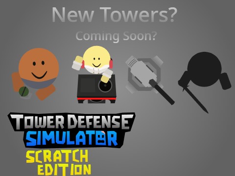 (Old)Tower defense simulator Scratch Edition