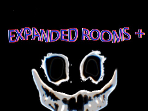 Expanded Rooms: Re-Reupload But i also added my ideas