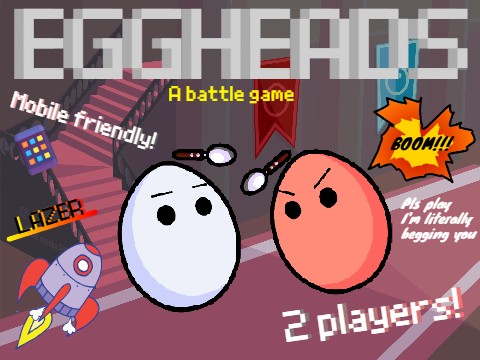Eggheads - A battle game v2.71