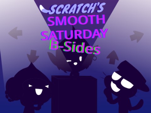 Scratch's Smooth Saturday B-side remixes