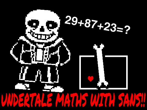 Undertale Maths Practice!! (MEDIUM)