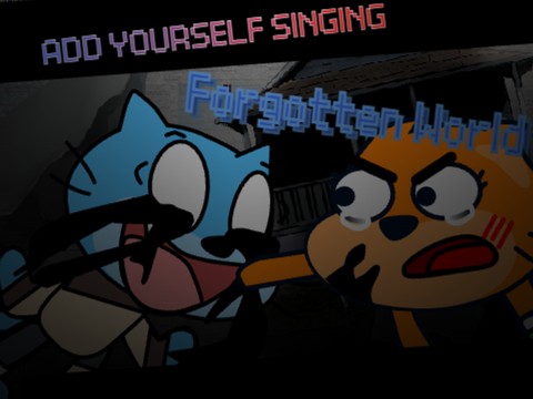 Add Yourself Singing Forgotten World