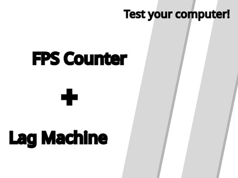 FPS Counter + Lag Machine