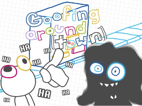 Goofing Around Town | SCRATCHIFIED