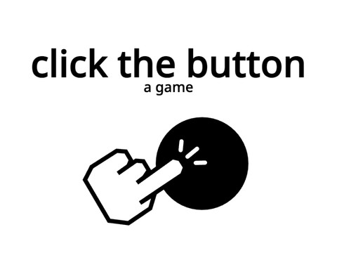 click the button - a game