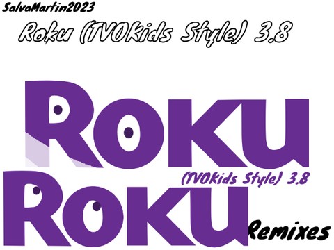 Roku (TVOKids Style) 3.8