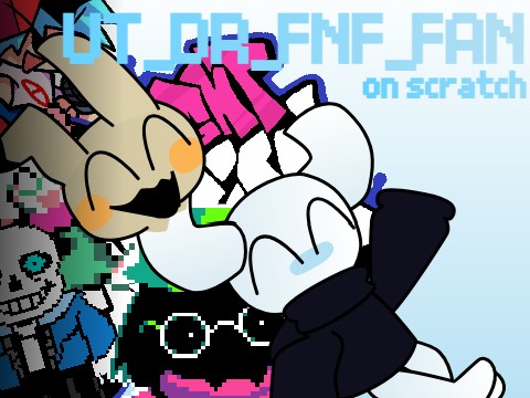 A thing for @UT_DR_FNF_FAN